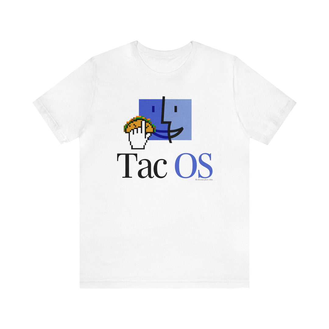 TacOS Mac OS Operating System T-Shirt – Obvious Plant